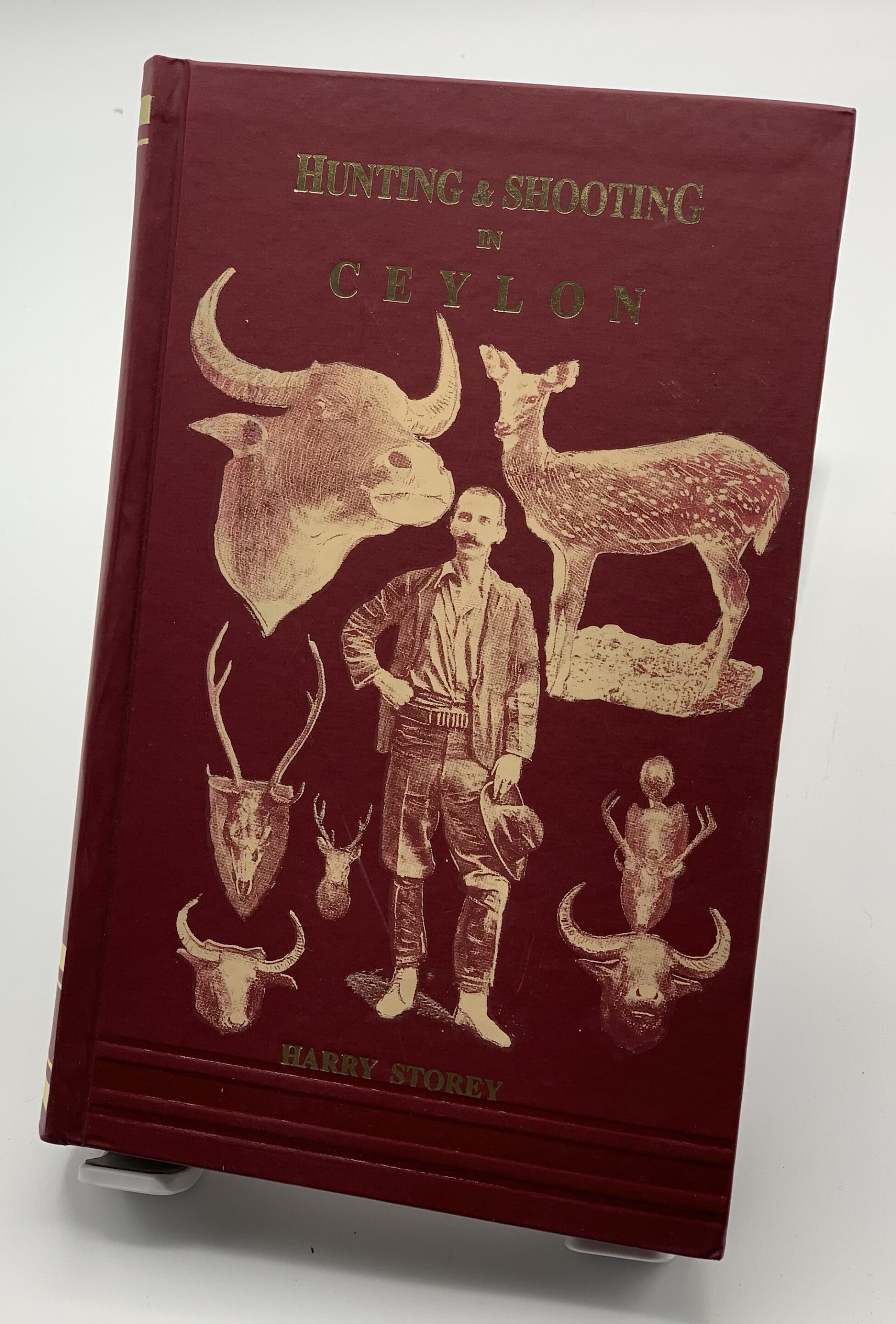 Hunting and Shooting in Ceylon Harry Storey - Liouda Livre