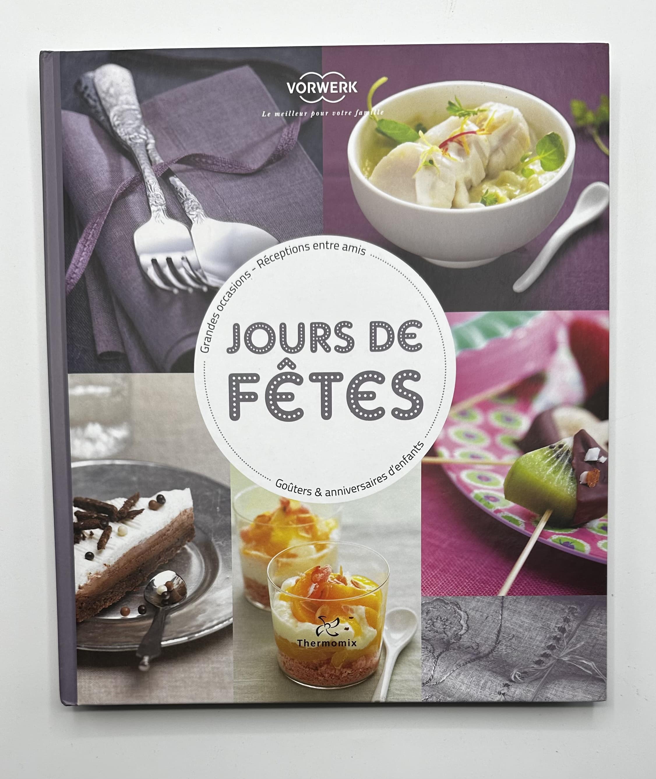 Livre Thermomix Jour de Fetes VorWerk - Liouda Livre