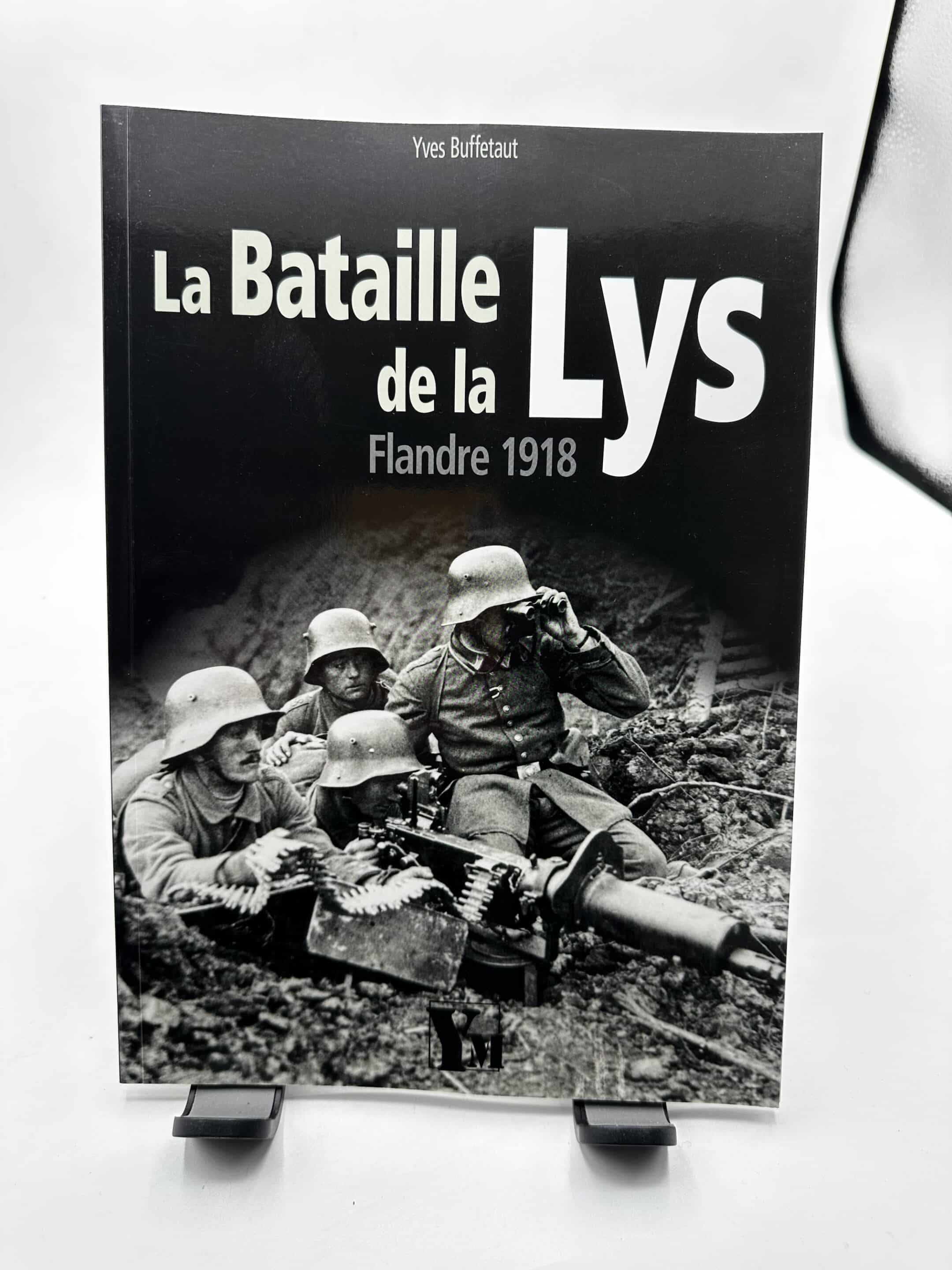 La bataille de la Lys: Flancre 1918 Buffetaut, Yves - Liouda Livre